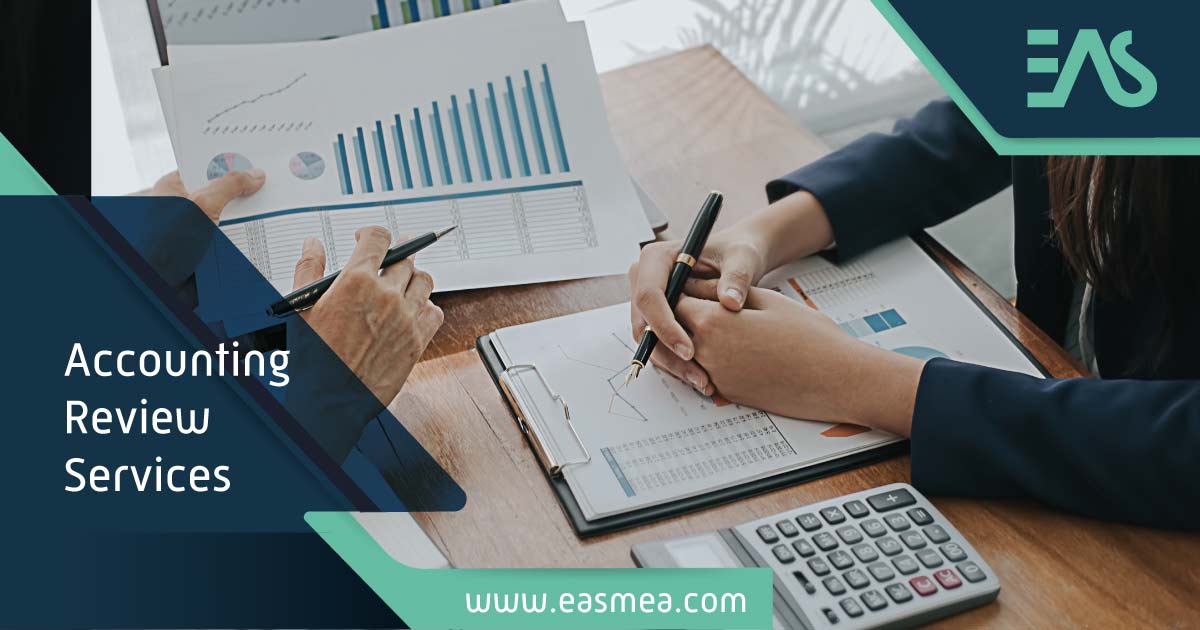 Expert Accounting Review Services in Dubai by EAS