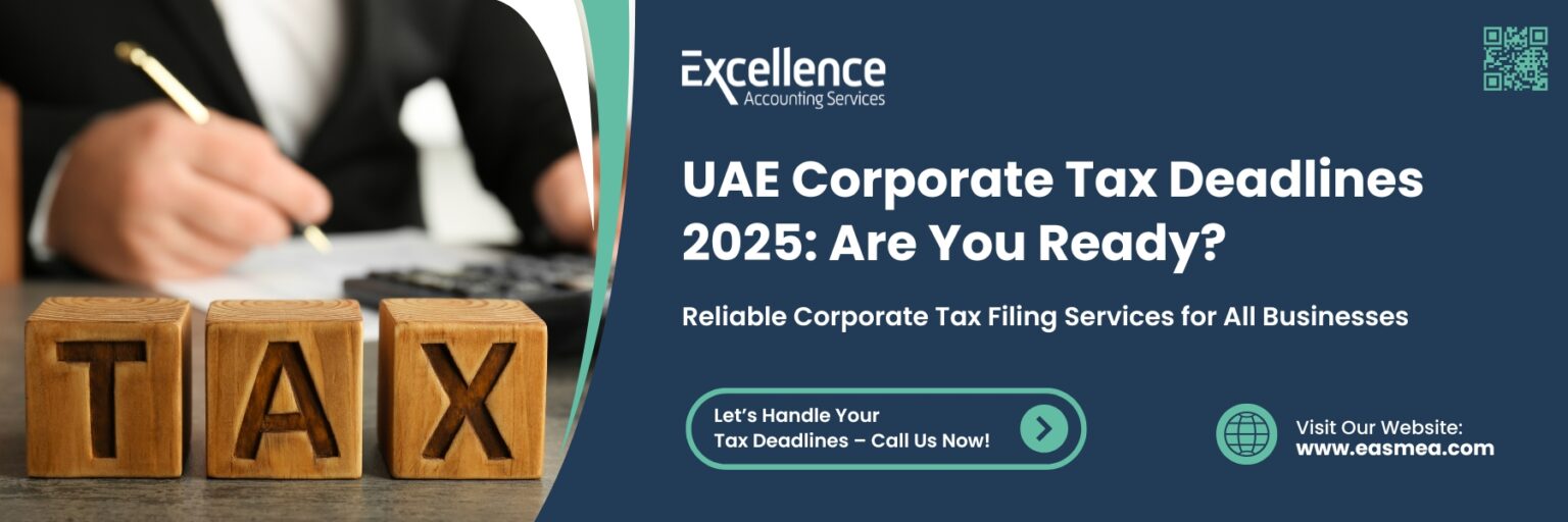 Key UAE Corporate Tax Deadlines in 2025