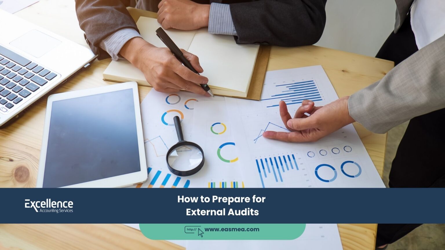 How to Prepare for External Audits: A Comprehensive Guide