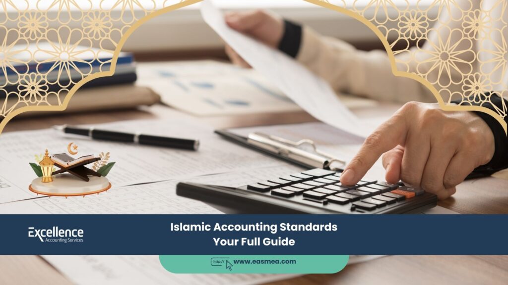 Islamic Accounting Standards: Your Full Guide