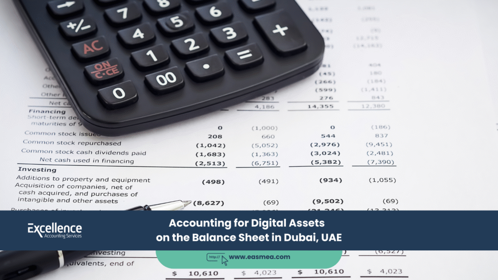 Accounting for Digital Assets on the Balance Sheet in Dubai, UAE