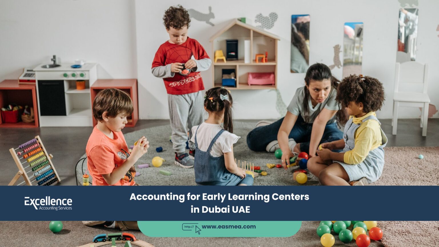 Accounting for Early Learning Centers in Dubai, UAE