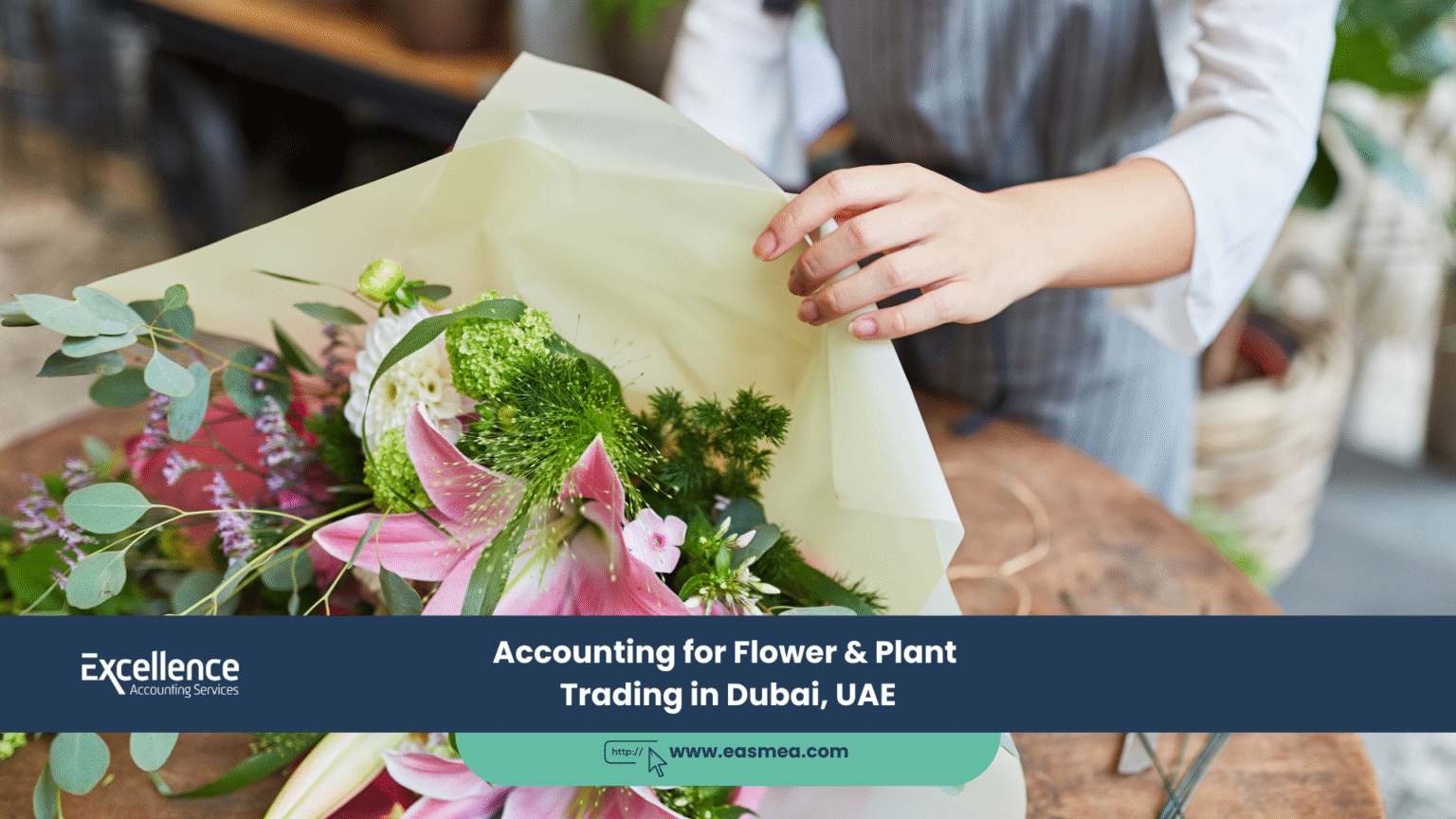 Accounting for Flower & Plant Trading in Dubai, UAE