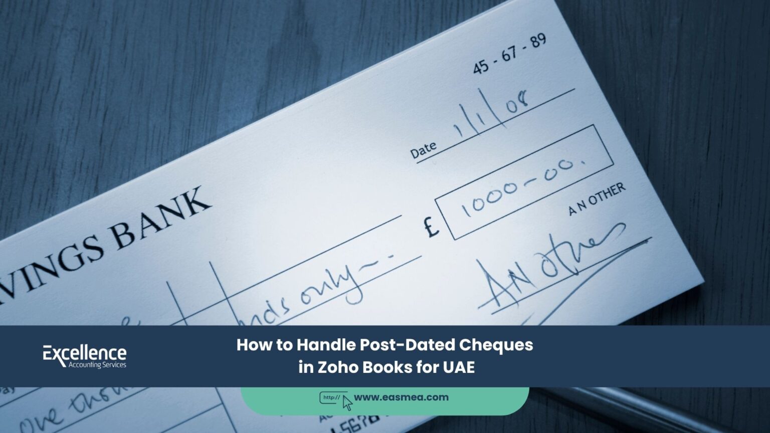 How to Handle Post-Dated Cheques in Zoho Books for UAE