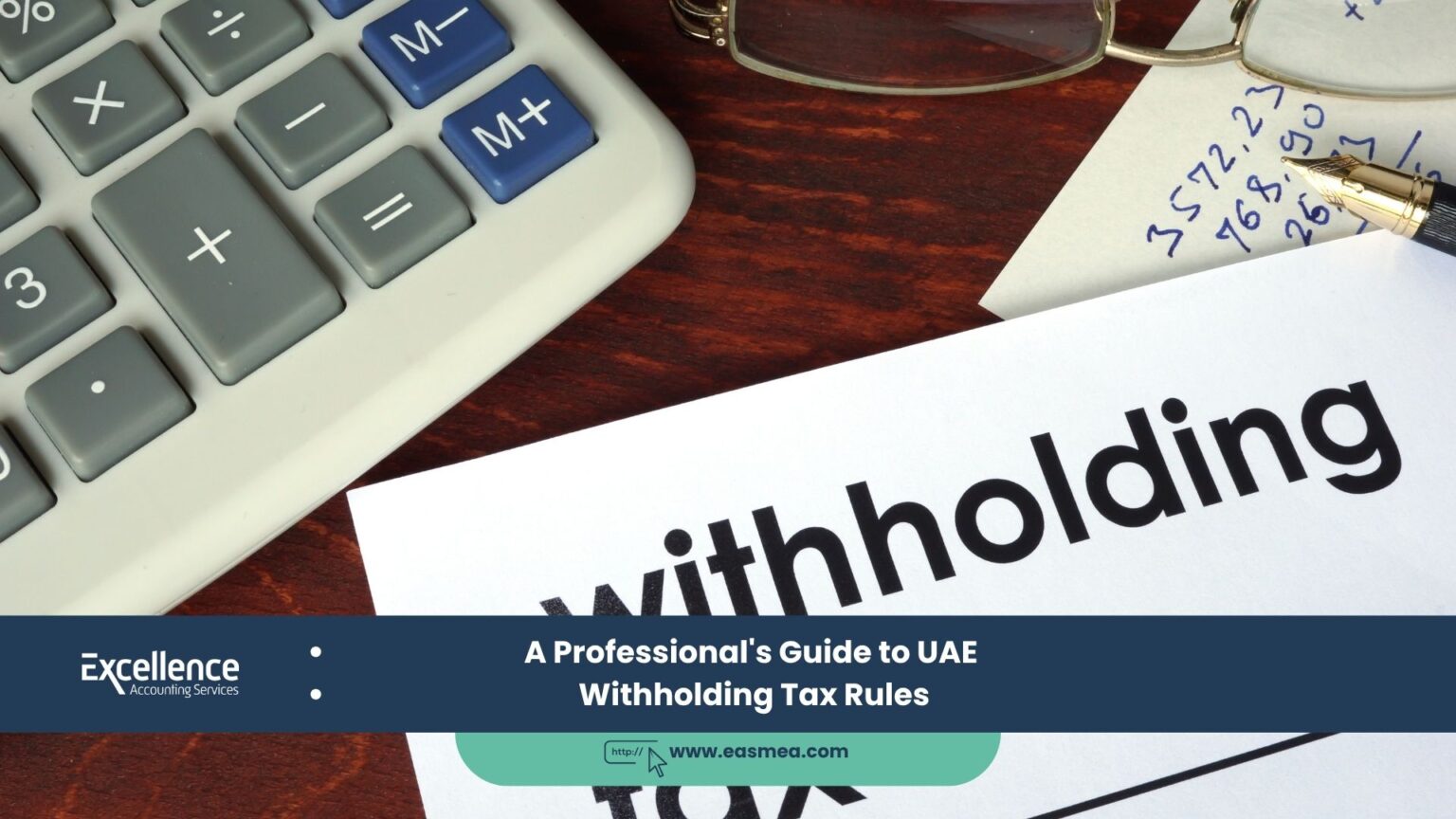 A Professional's Guide to UAE Withholding Tax Rules