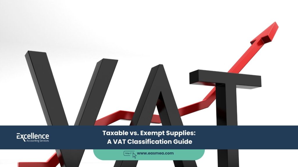 Taxable vs. Exempt Supplies_ A VAT Classification Guide